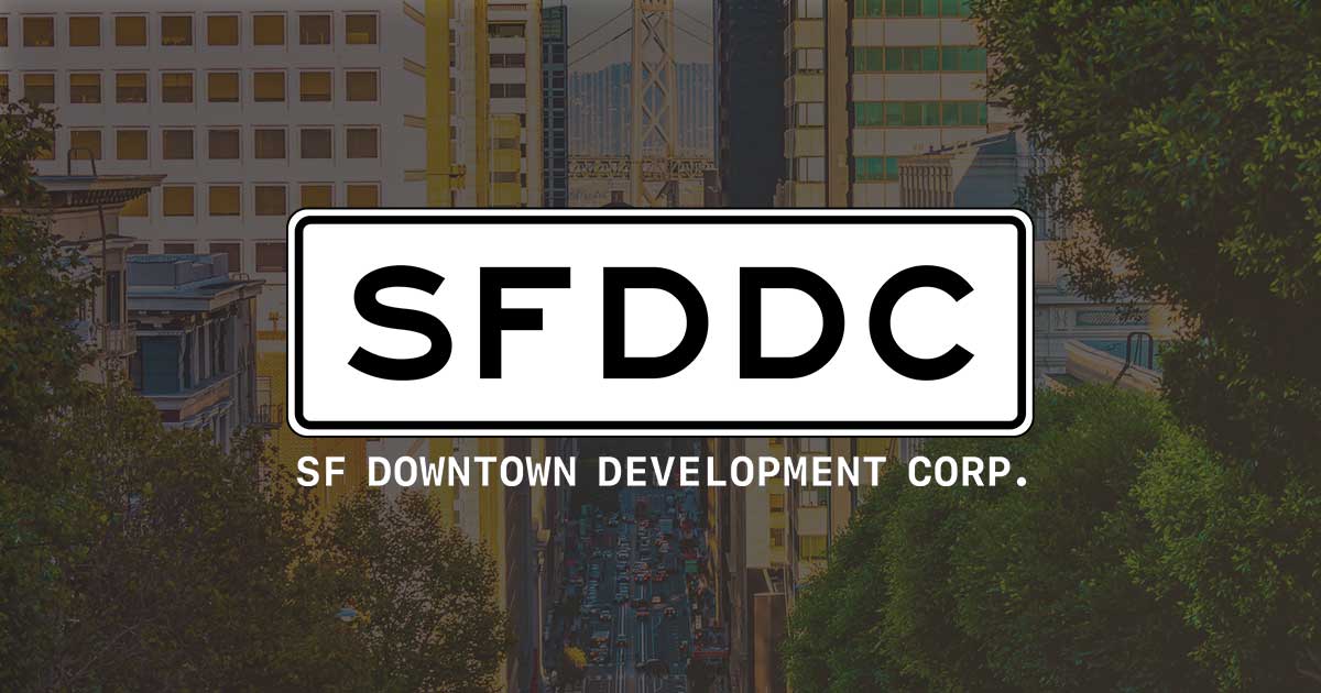 San Francisco Downtown Development Corporation | SFDDC